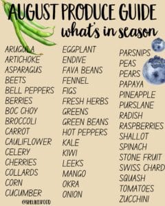 August Produce Guide + In Season Recipes - She Likes Food