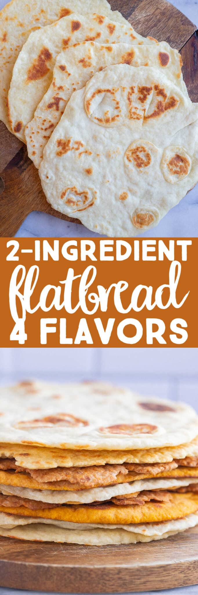 Easy Two-Ingredient Flatbread Recipe: Four Flavors - She Likes Food